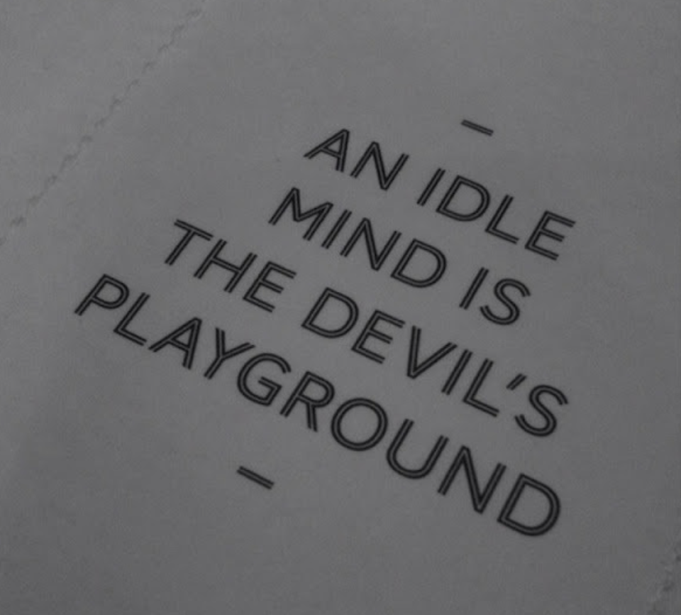 “An Idle Mind is the Devil’s Playground” – Journey 2 Zendipity